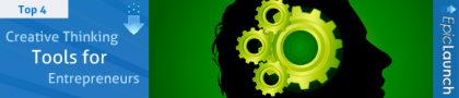 4 Creative Thinking Tools Every Entrepreneur Should Try